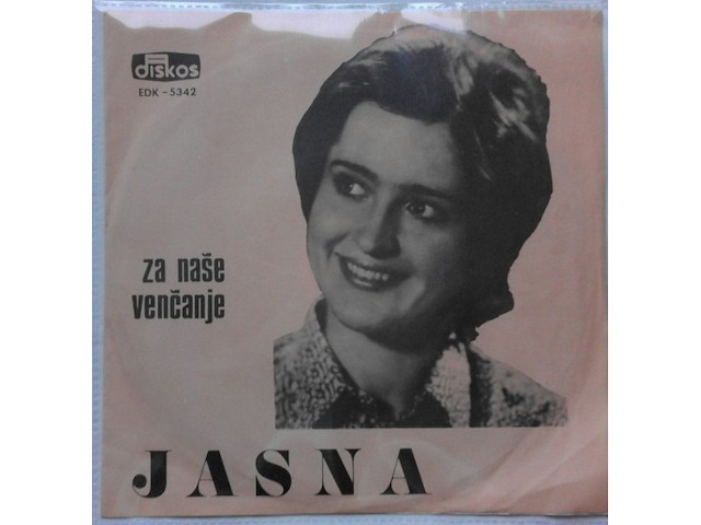 JASNA  KOCIJASEVIC  -  ZA  NASE  VENCANJE