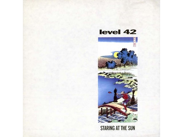 Level 42 - Staring At The Sun