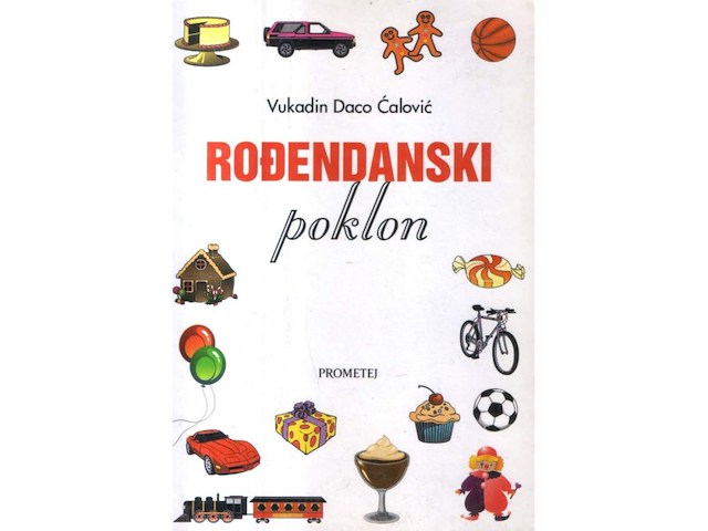 Rođendanski poklon: pjesme za djecu  Vukadin Ćalović  +