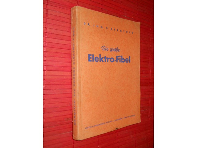 F. Bergtold  ELEKTRO-FIBEL