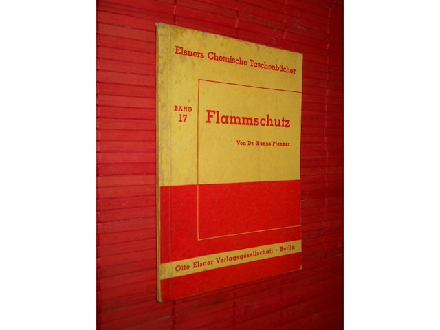 FLAMMSCHUTZ Von Dr.Hanns Pfanner