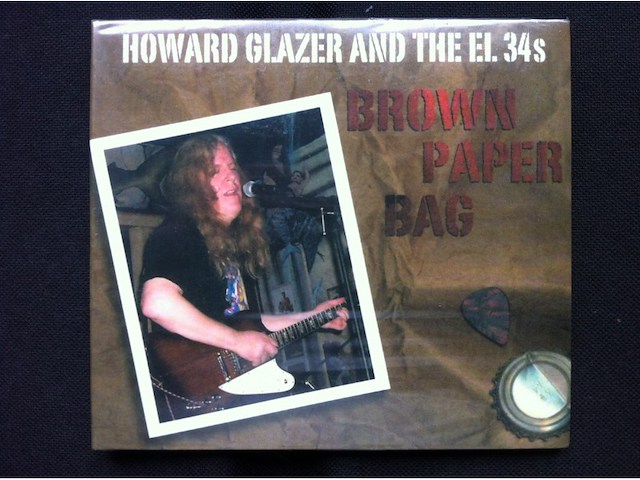 Howard Glazer and The EL 34S - BROWN PAPER BAG