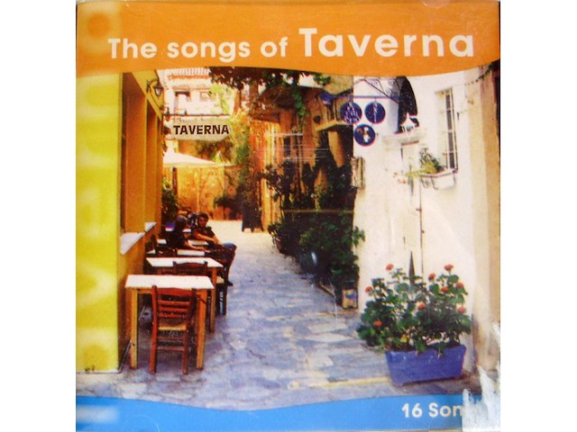 THE SONGS OF TAVERNA - 16 SONGS