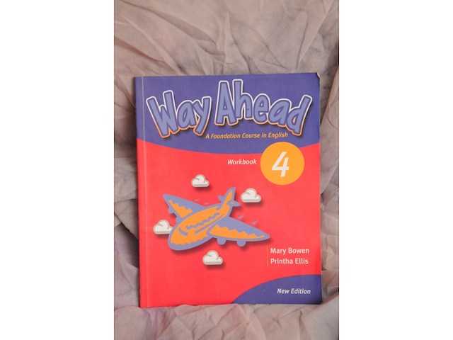 Way Ahead 4 workbook