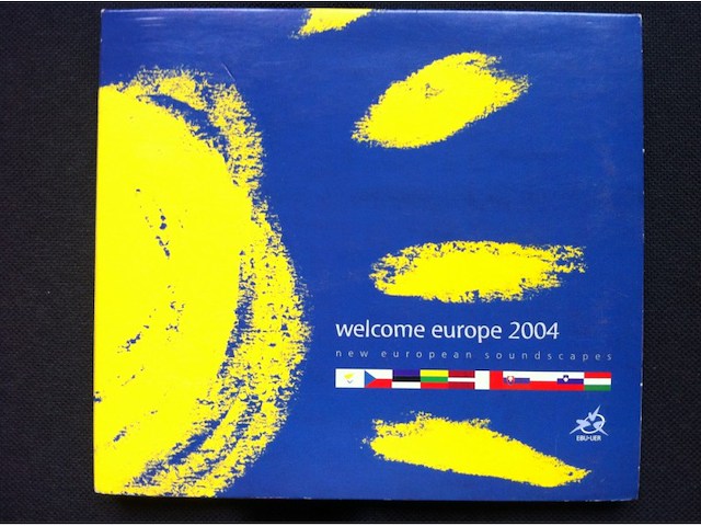 Welcome Europe 2004 - NEW EUROPEAN SOUNDSCAPES (COMPIL)
