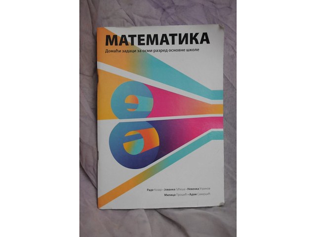 Matematika domaci zadaci za 8. raz.