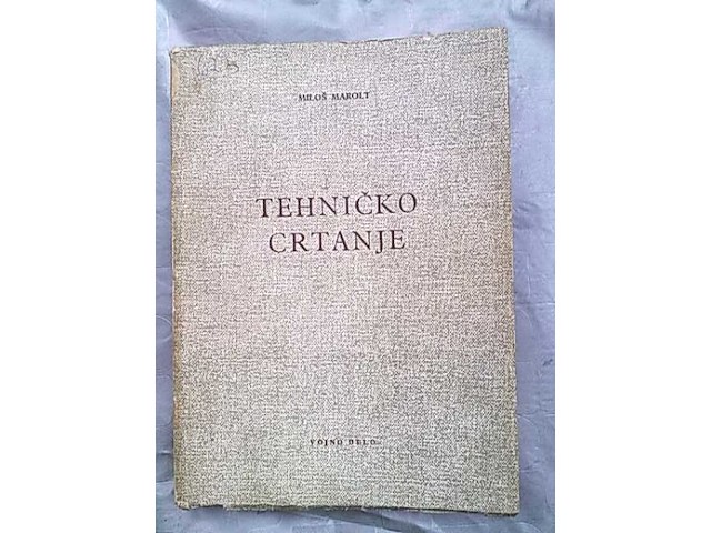 Tehnicko crtanje-Milos Marolt