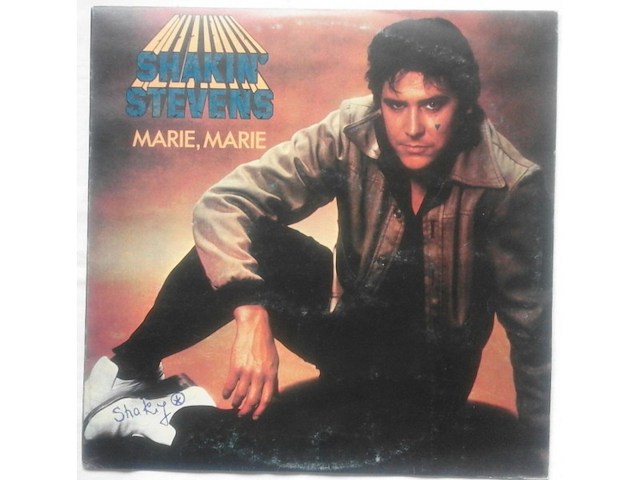 SHAKIN` STEVENS  -  MARIE,  MARIE