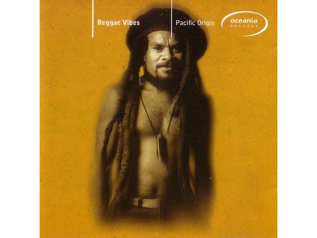 Reggae Vibes - Pacific Orgin