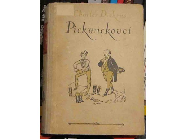 Charles Dickens - Pickwickovci, I deo