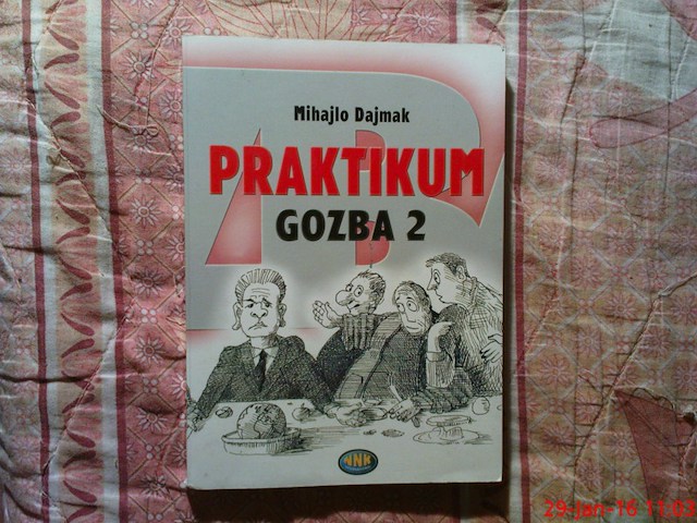 MIHAJLO DAJMAK   -  PRKTIKUM  -  GOZBA 2