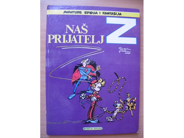 NAŠ PRIJATELJ Z - Avanture spirua i fantazija