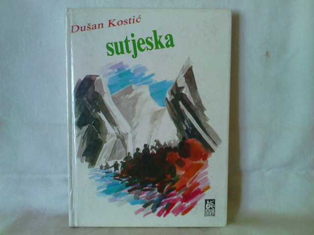 Sutjeska - Dušan Kostić