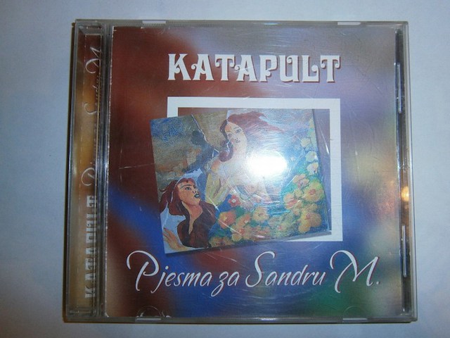 Katapult - Pjesma Za Sandru M.