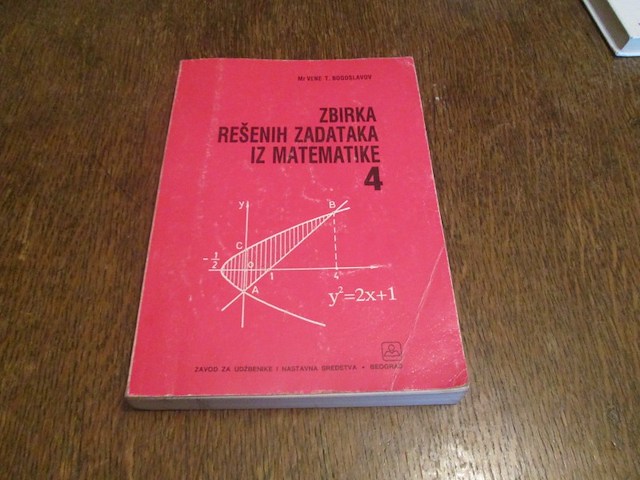 Zbirka rešenih zadataka iz MATEMATIKE 4 - Vene