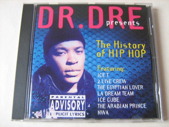 Dr. Dre Presents The History Of Hip Hop