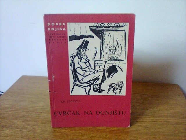 Charles Dickens - Cvrcak na ognjistu