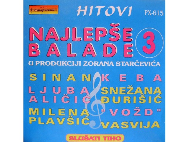 NAJLEPŠE BALADE 3 - u produkciji Zorana Starčevića