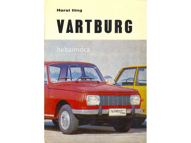 VARTBURG - Horst Iling