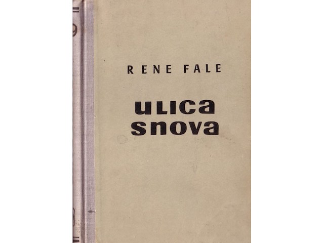Ulica Snova - Rene Fale