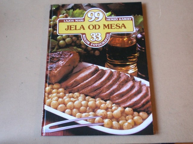 Lajos Mari / Hemzo Karoly - 99 JELA OD MESA